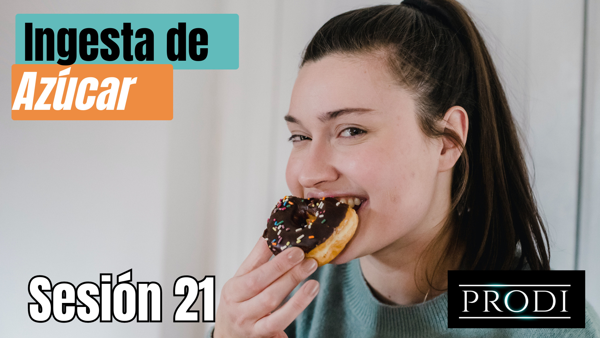 Sesión 21 Programa de Estilo de Vida - PRODI